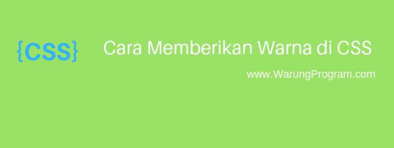 Cara Memberikan Warna di CSS